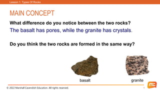 MORE ABOUT ROCKS AND THE TYPES OF ROCKS.pptx