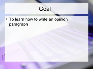 Unit9 Opinion Paragraph | PPT