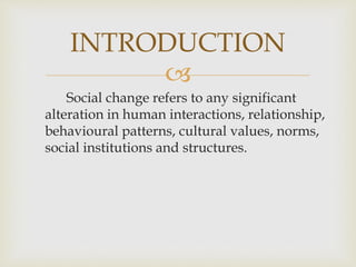SOCIAL CHANGE(2nd year).pptx