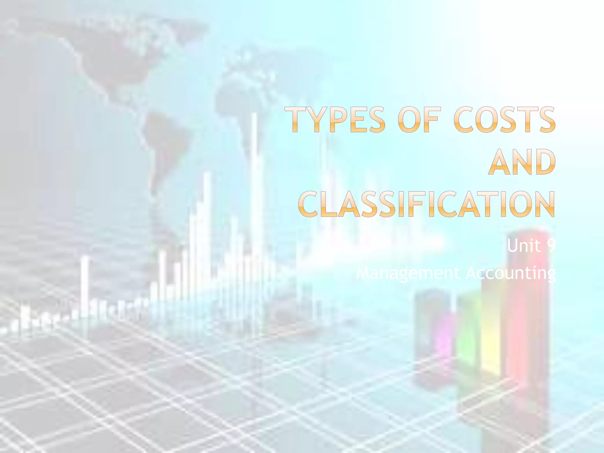 Unit 9 types of costs | PPT