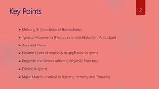 UNIT - 9 - BIOMECHANICS AND SPORTS | PPTX