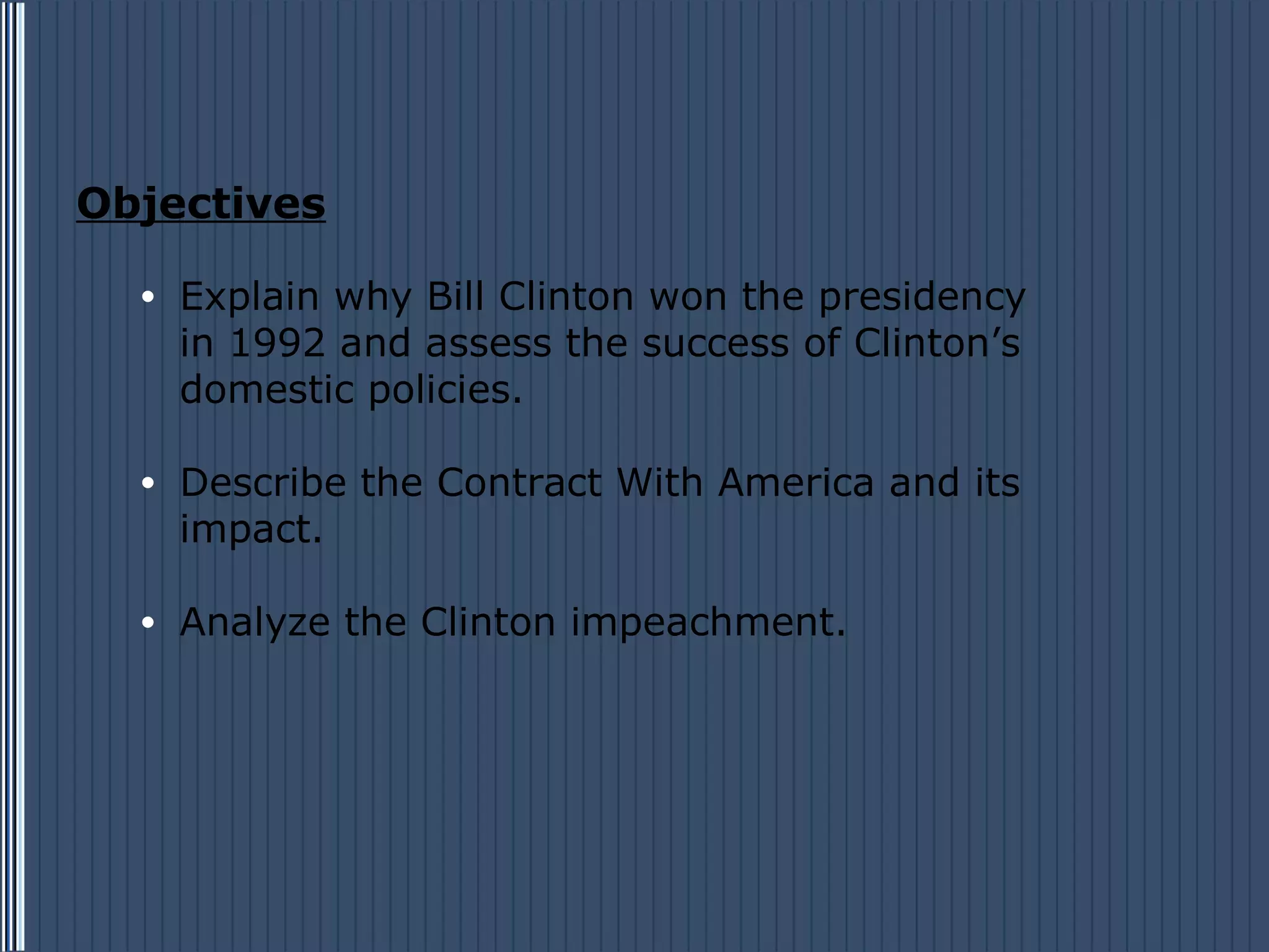 Unit 9 lesson 2 the clinton presidency | PPT