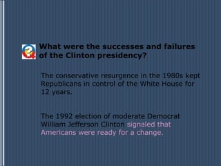 Unit 9 lesson 2 the clinton presidency | PPT