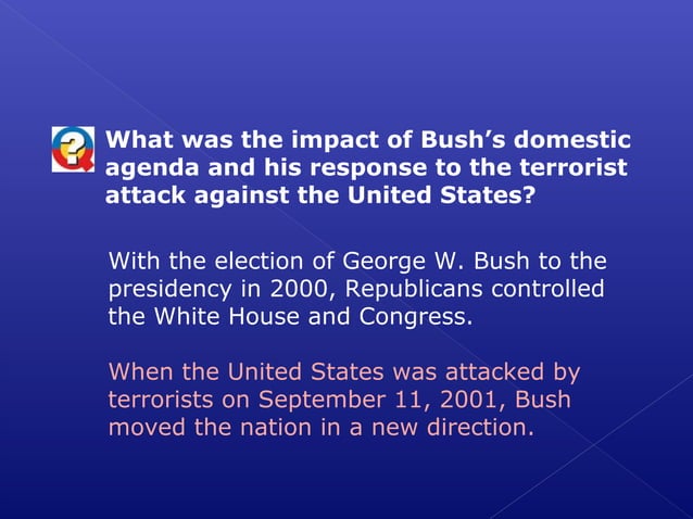Unit 9 lesson 4 the george w. bush presidency | PPT
