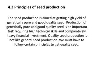 Unit 9 Principle of seed production.pptx