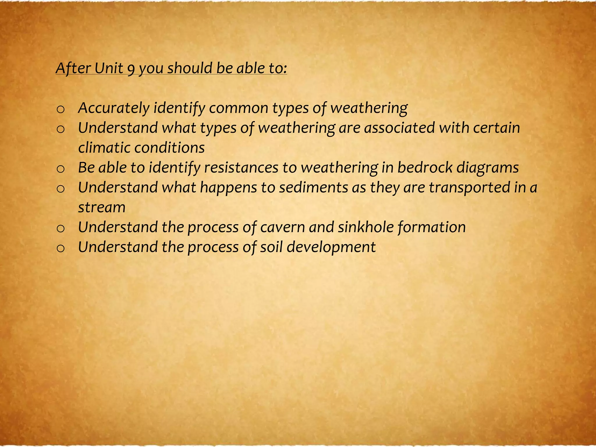 Unit 9 Weathering.pptx