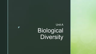 Unit a biologicaldiversitynotes | PPT