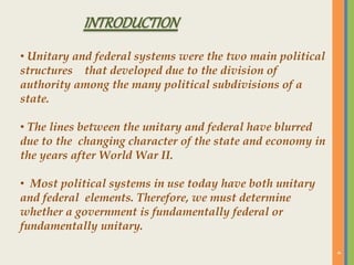 unitary and federal form of government-nityamukta.pptx