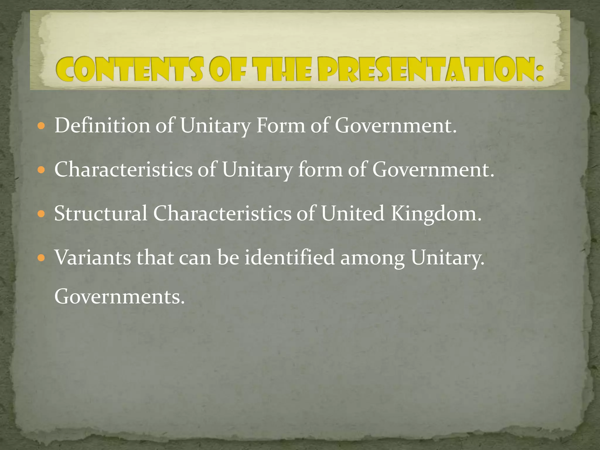 Unitary Government: ‬The United Kingdom. | PPTX