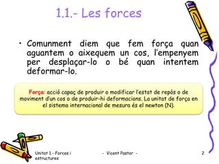 Forces i estructures | PPTX