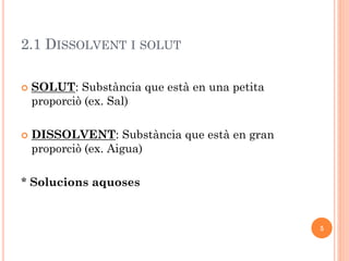 Unitat 3. mescles i solucions | PPTX