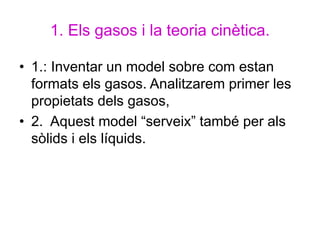 Unitat 3.teoria cinètica. 2015 16 | PPTX
