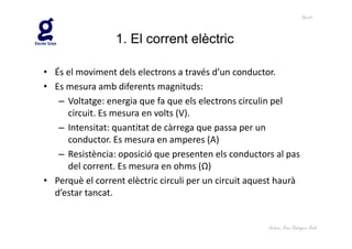 Unitat 5 L'electricitat | PPT