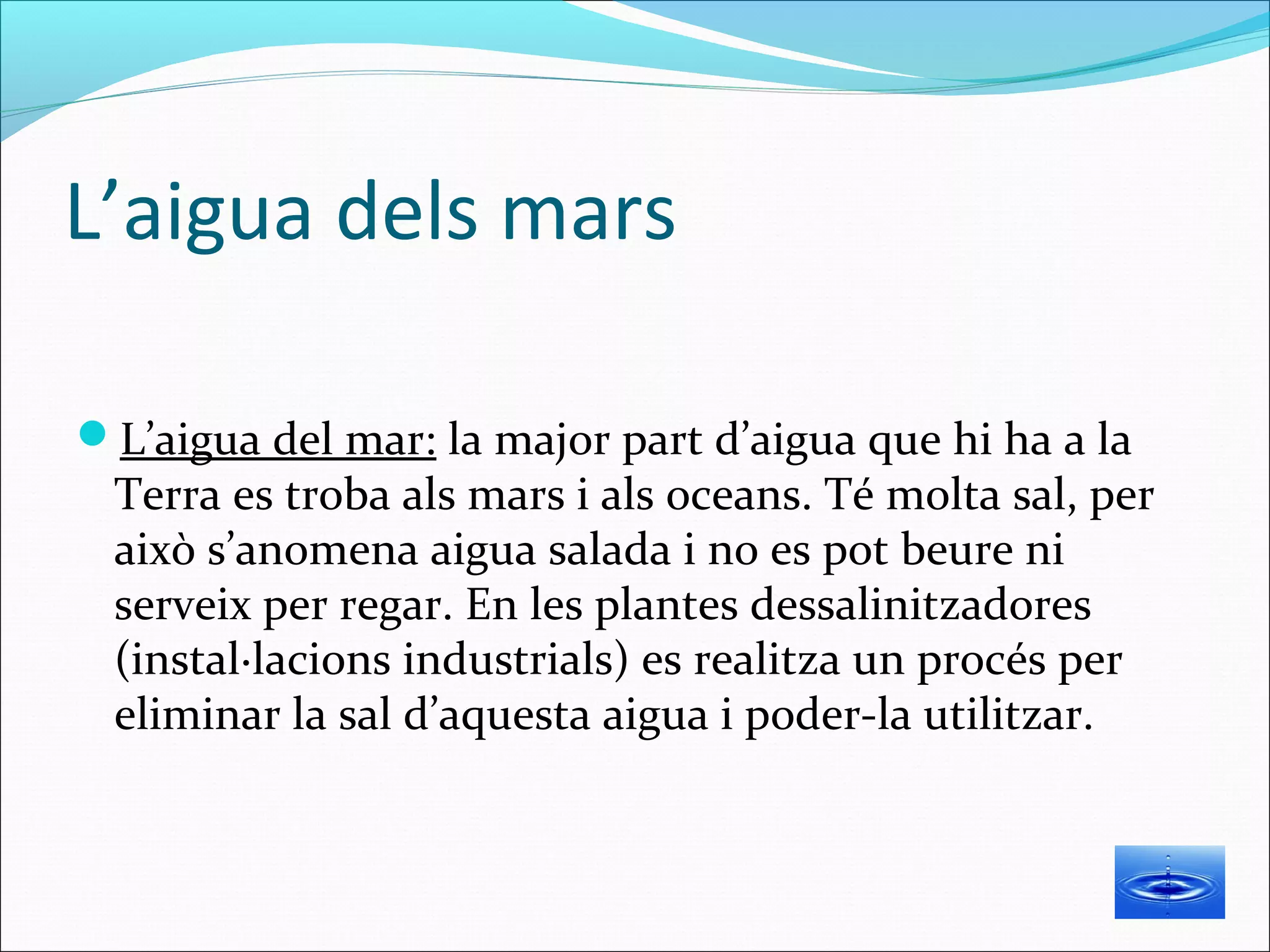 Unitat 7. coneguem l'aigua | PPT