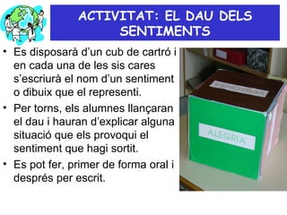 TREBALL DELS SENTIMENTS A L'AULA D'ACOLLIDA | PPT