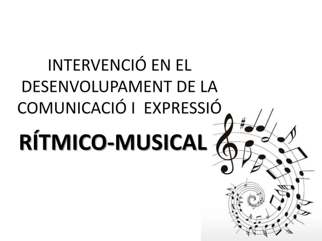 Unitat formativa 2 llenguatge rítmico musical | PPTX
