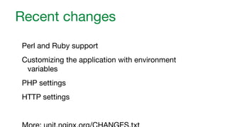 NGINX Unit at Scale: Use Cases and the Future of Unit | PPT