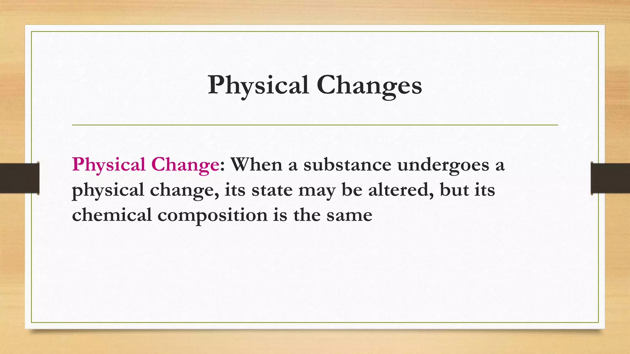Unit b matter and chemical change notes(physical & chemical changes) | PPTX