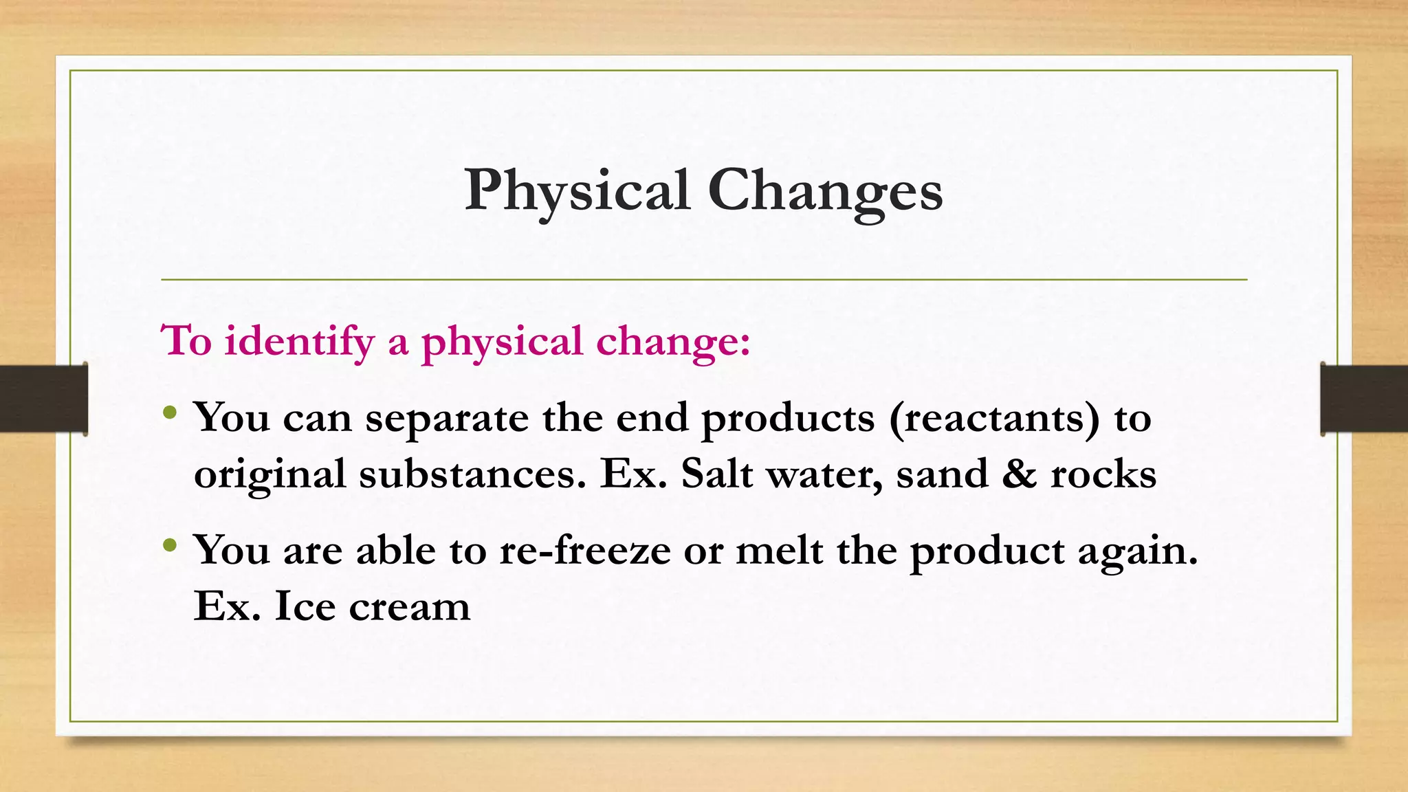 Unit b matter and chemical change notes(physical & chemical changes) | PPTX