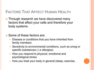 Unit b section - 4.2 factors that affect the body | PPTX