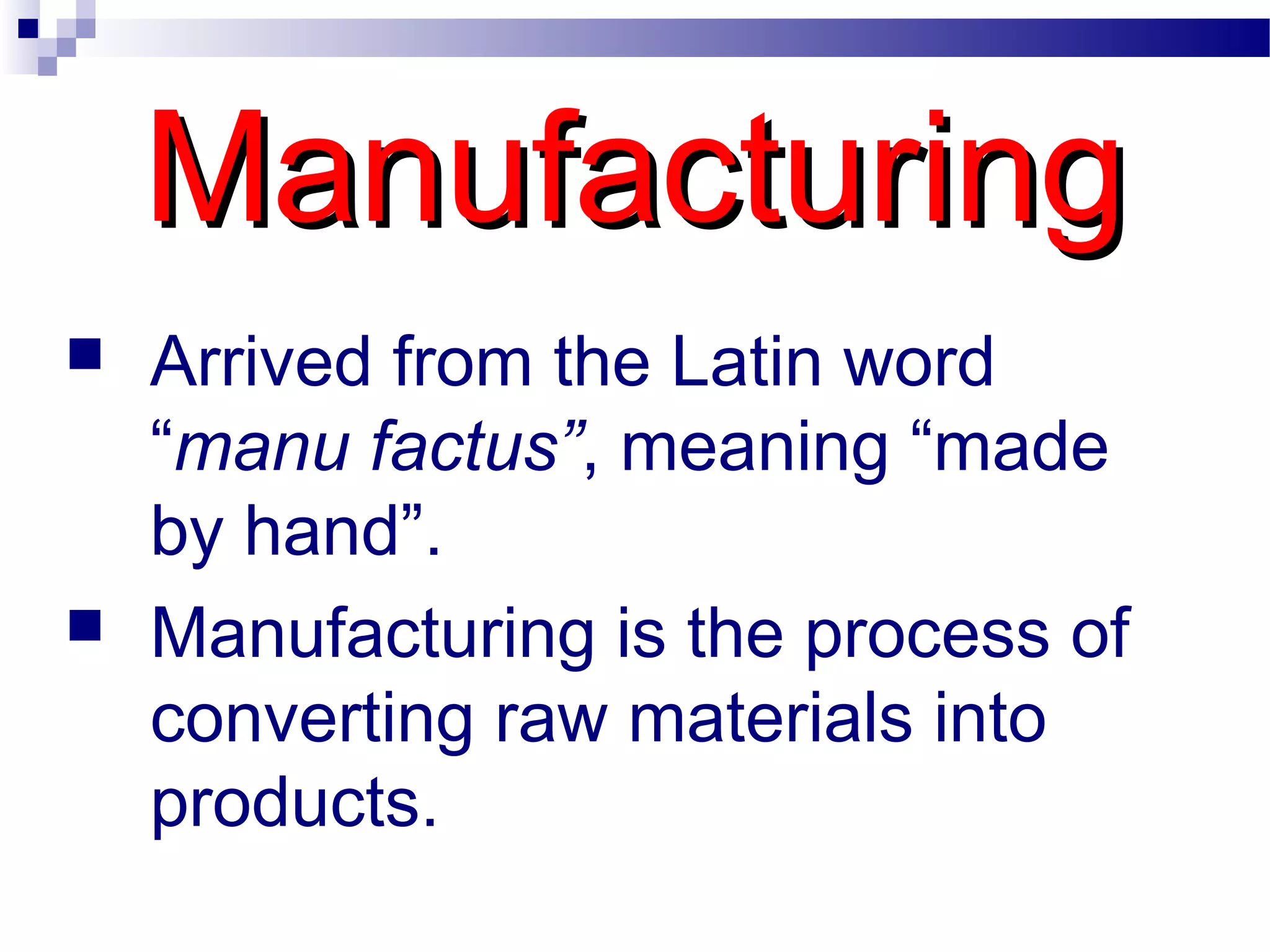 Unitc manufacturing basic-machine_processes | PPT