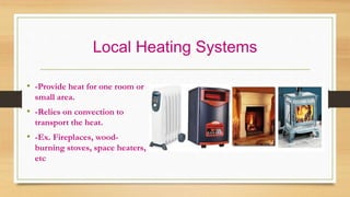 Unit c heattemperaturenotes(heating systems) | PPT