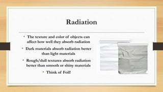 Unit c heat & temperature notes(radiation) | PPT