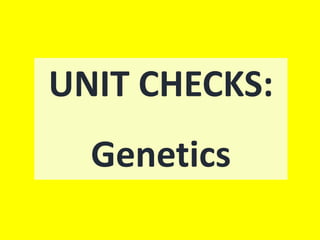 Unit checks genetics questions | PPT
