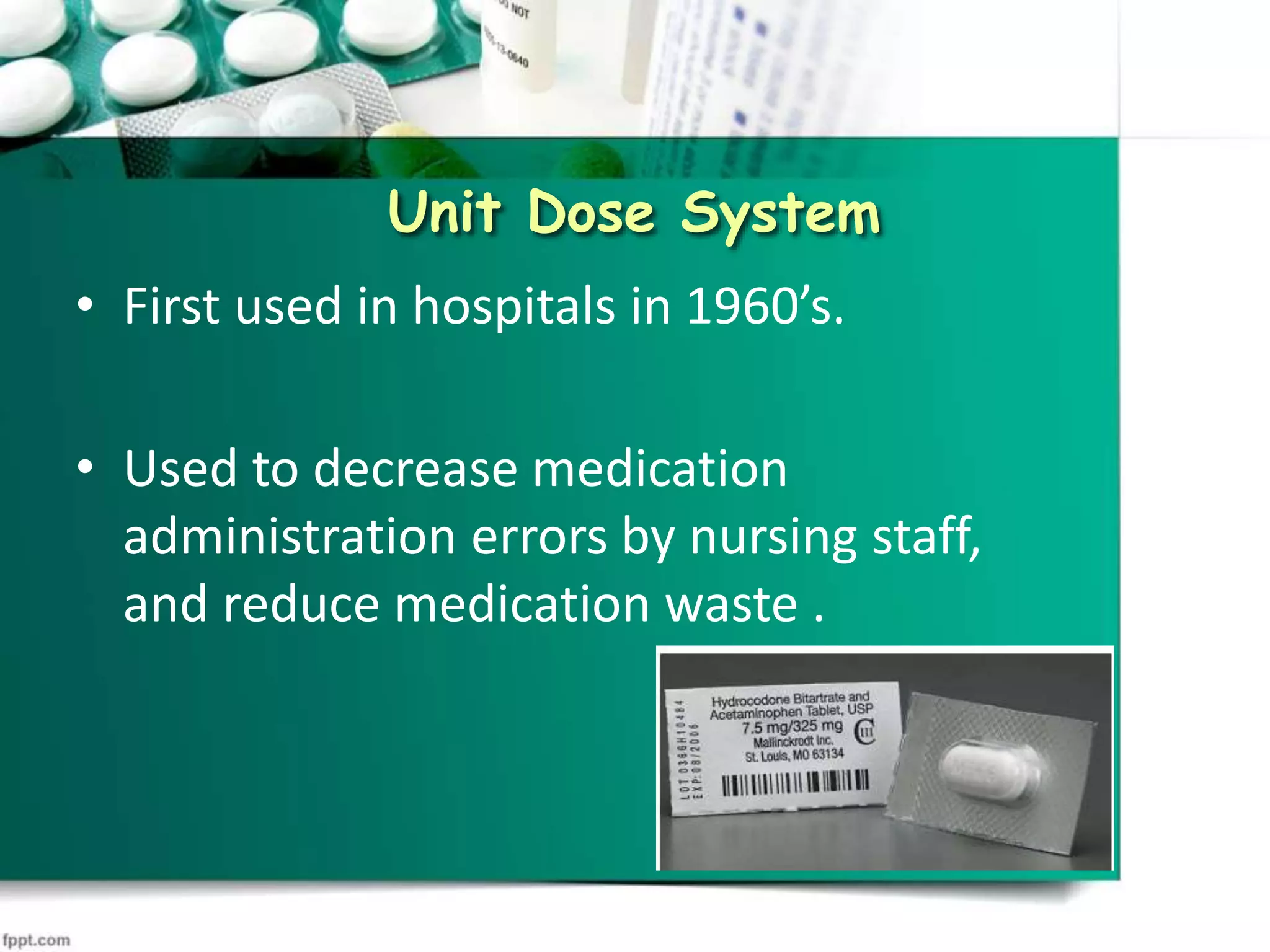 Unit dose system | PPTX