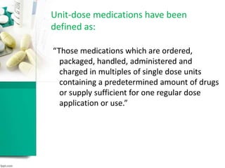 Unit dose system | PPTX