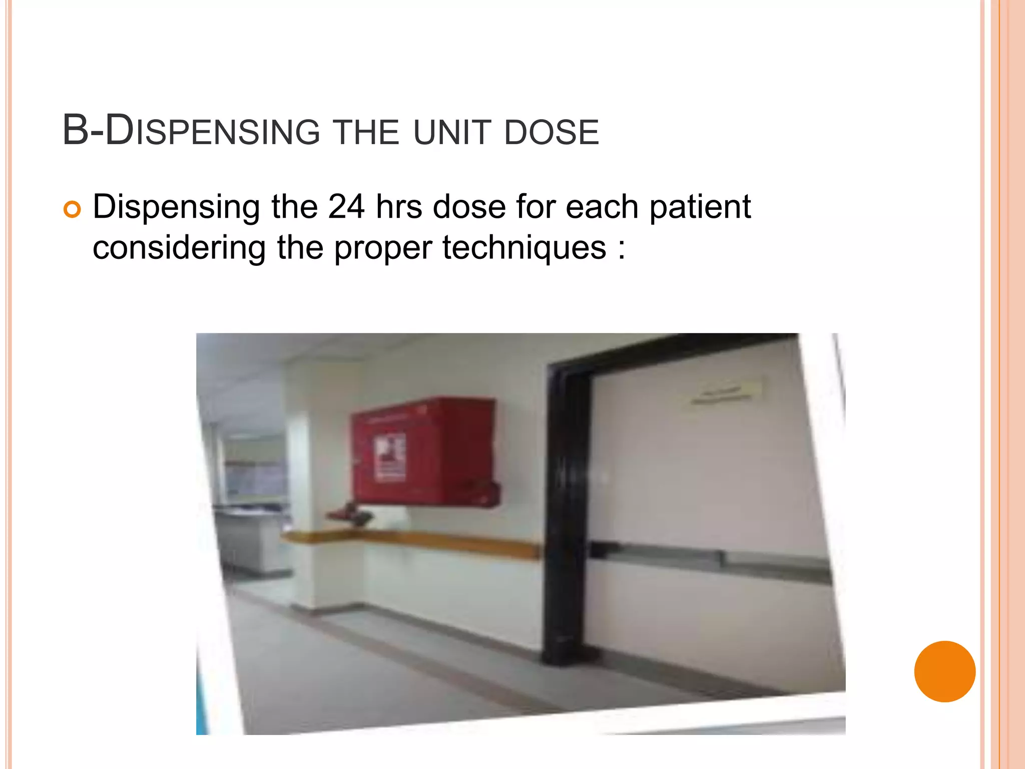 Unit dose system | PPTX