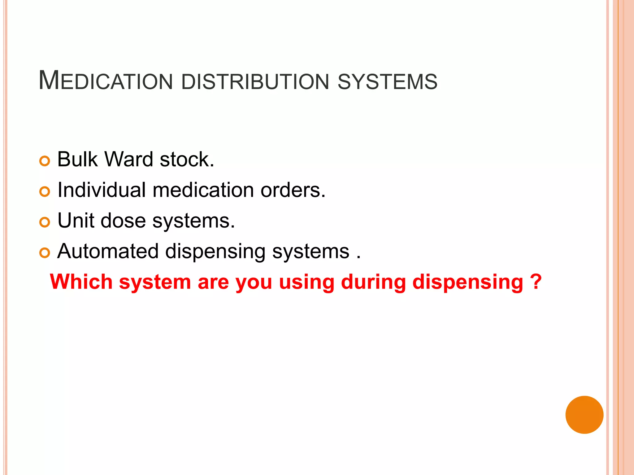 Unit dose system | PPTX