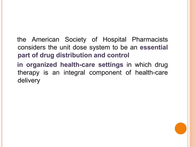 Unit dose system | PPTX | Pharmaceutical Industry | Industries