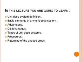 Unit dose system | PPTX