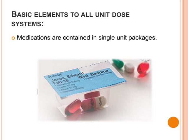 Unit dose system | PPTX | Pharmaceutical Industry | Industries