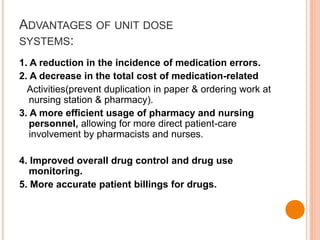 Unit dose system | PPTX