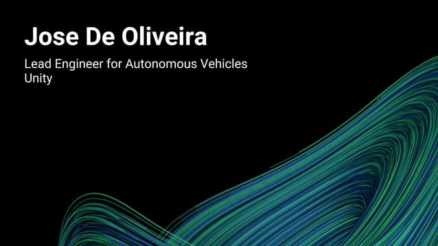 Autonomous Vehicle Development with Unity | PPT