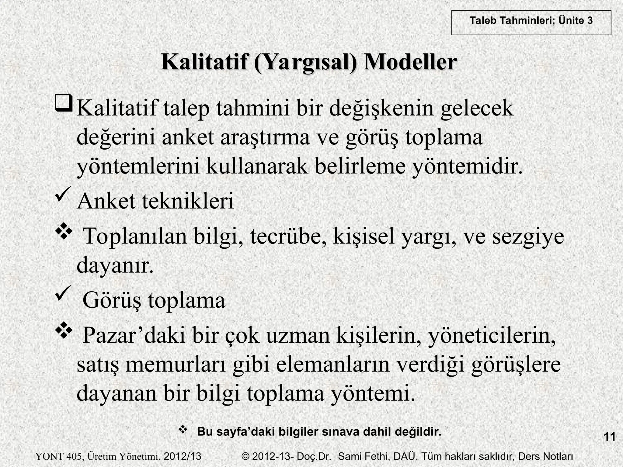 üretim yönetimi unite 3 talep tahmini 1718.ppt