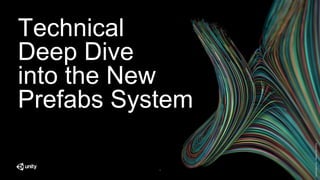 Technical Deep Dive into the New Prefab System | PPTX