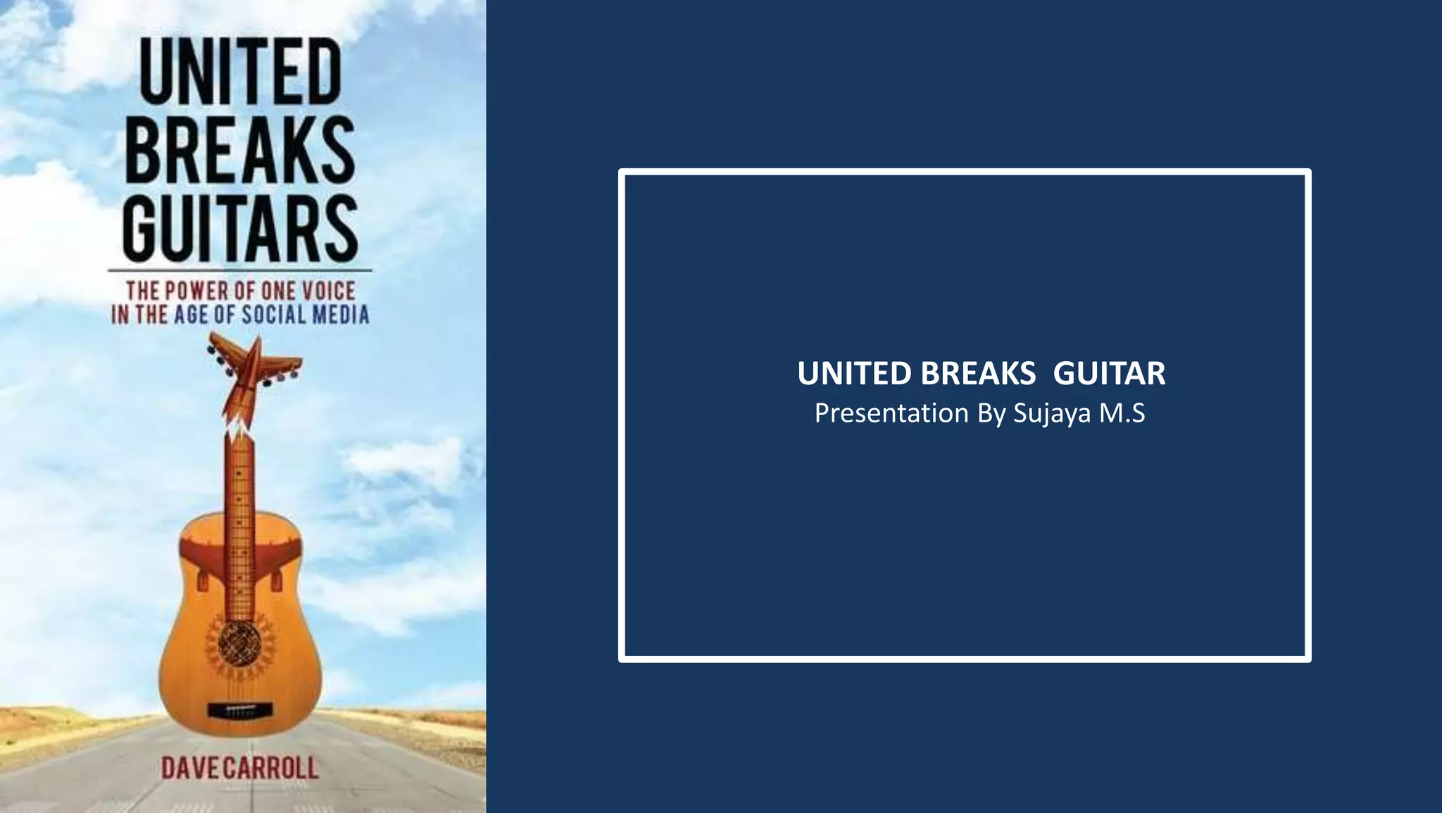 United breaks guitar - case analyis | PPTX