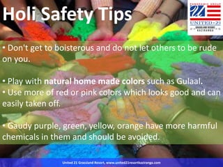 United 21 Grassland Holi Safety Tips | PPT