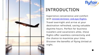 United Airlines Red Eye Flights What You Need To Know!.pptx | Air Travel | Travel Type