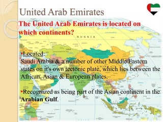 United arab emirates travelgeography | PPTX