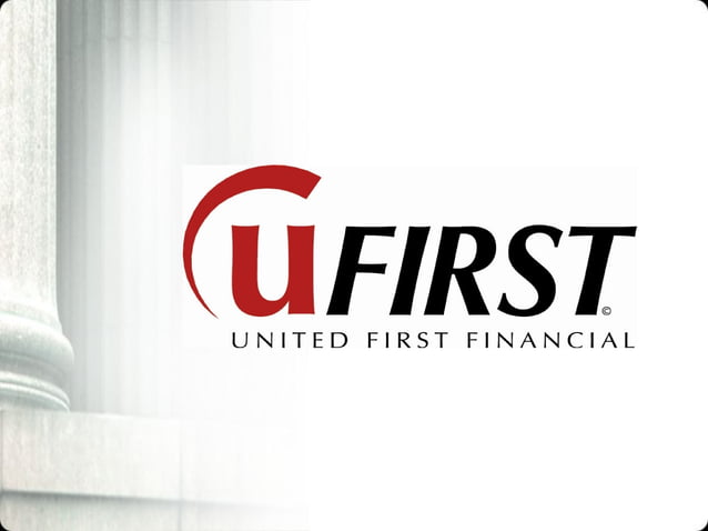 United First Financial And How It Works. | PPT | Home Financing ...