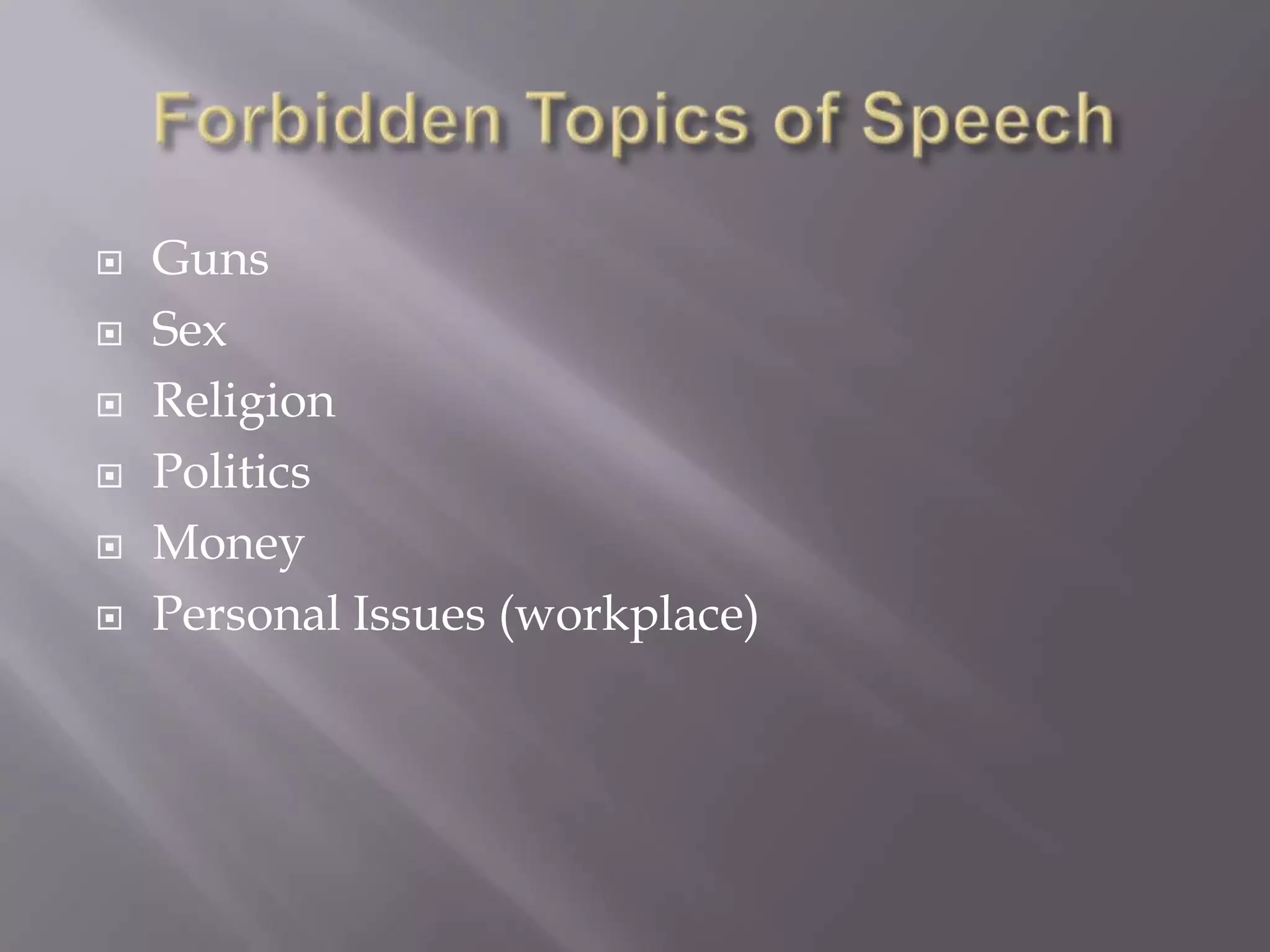 Good manners at work, forbidden topics & dressing rules. | PPT