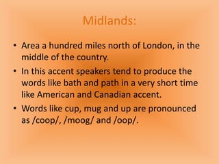 Accents and Dialects of English Language | PPTX