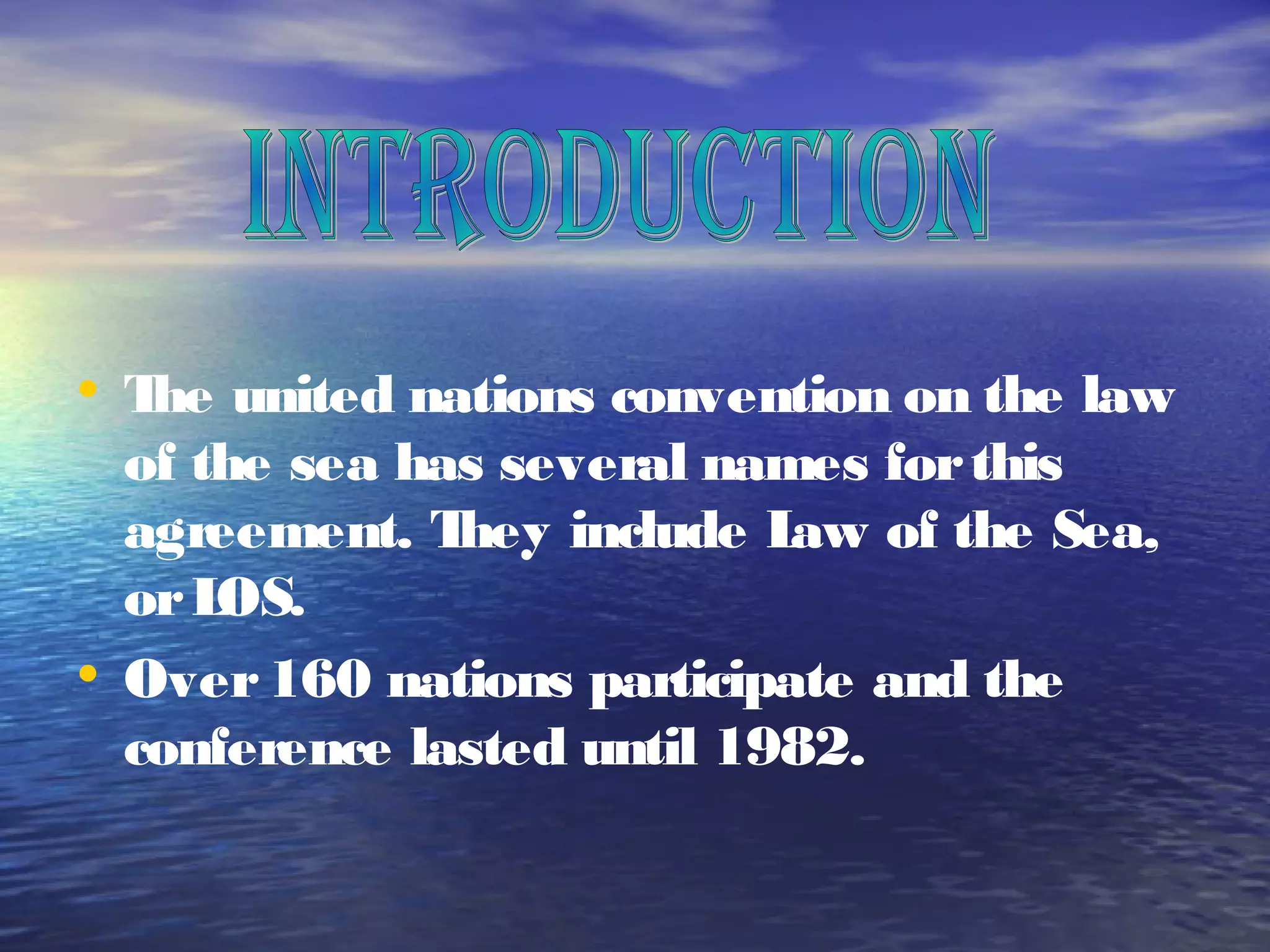 United nations convention on the law of the | PPT