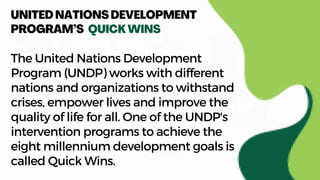 United Nations Development Program's Quick Wins.pptx
