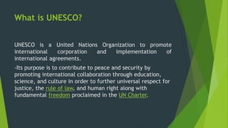 United nations educational, scientific and cultural organizations | PPTX