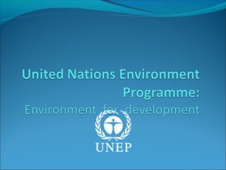 United nations environment programme | PPT
